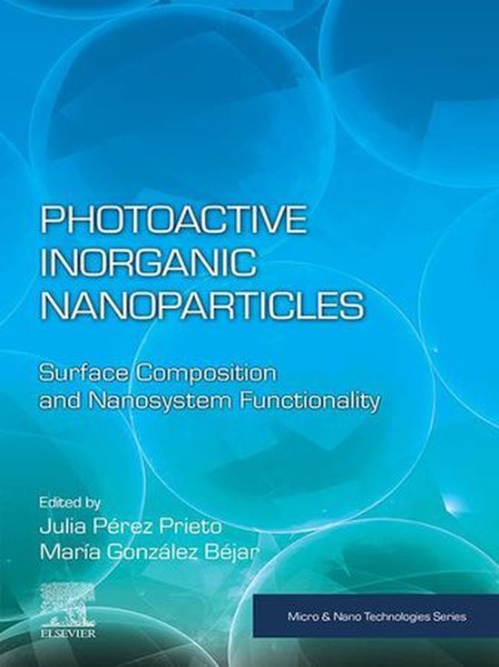 Micro and Nano Technologies - Photoactive Inorganic Nanoparticles ...