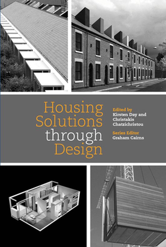 Housing the Future- Housing Solutions Through Design, Graham Cairns ...