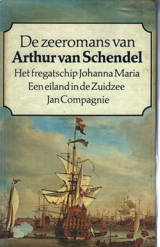 De zeeromans van Arthur van Schendel, Schendel | 9789029007368 | Boeken ...