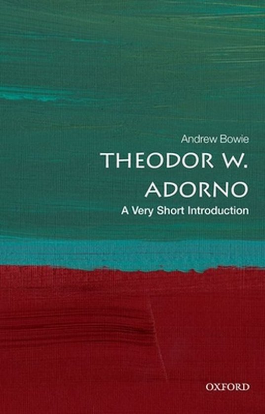 Very Short Introductions- Theodor W. Adorno: A Very Short Introduction ...