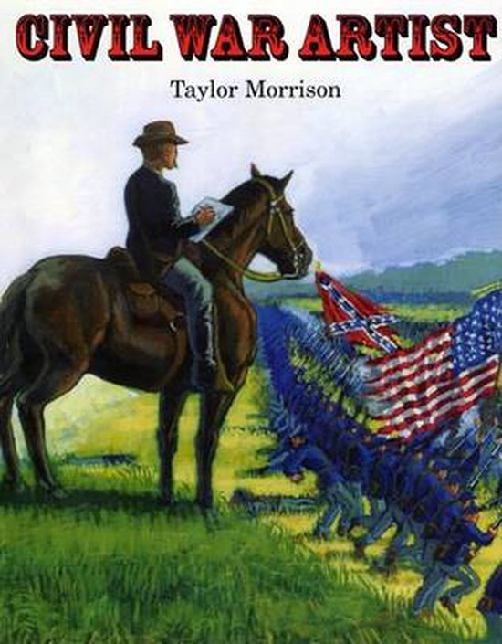 Civil War Artist, Taylor Morrison | 9780618495382 | Boeken | bol.com
