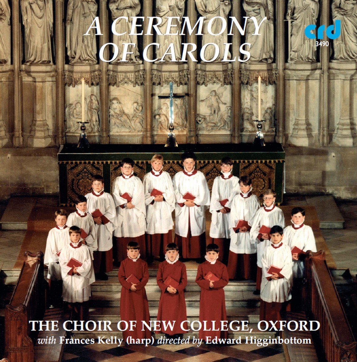 Choir Of New College Oxford, Edward Higginbottom - Ceremony Of Carols ...