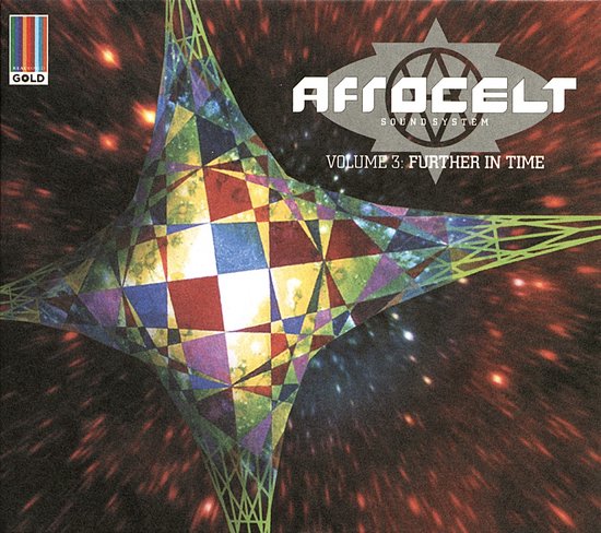 Afro Celt Sound System - Volume 3: Further In Time (CD), Afro Celt ...