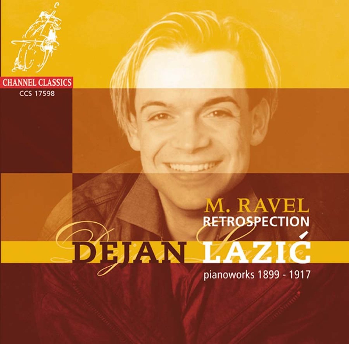 Dejan Lazic - Ravel: Piano Works 1899-1917 (CD), Dejan Lazic | Muziek | bol