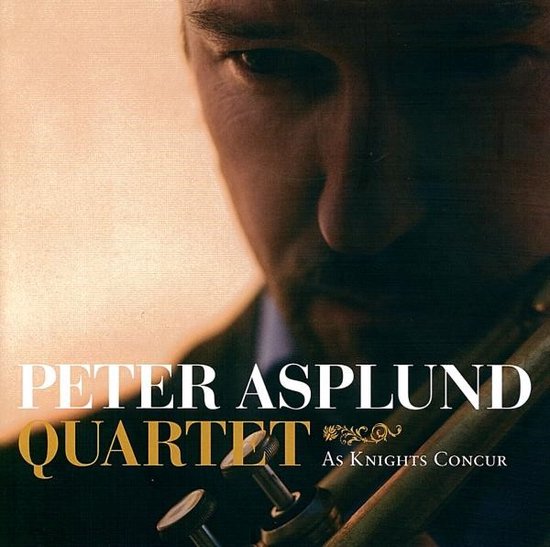 Peter Asplund - Asplund: As Knights Concur (CD), Peter Asplund | Muziek ...