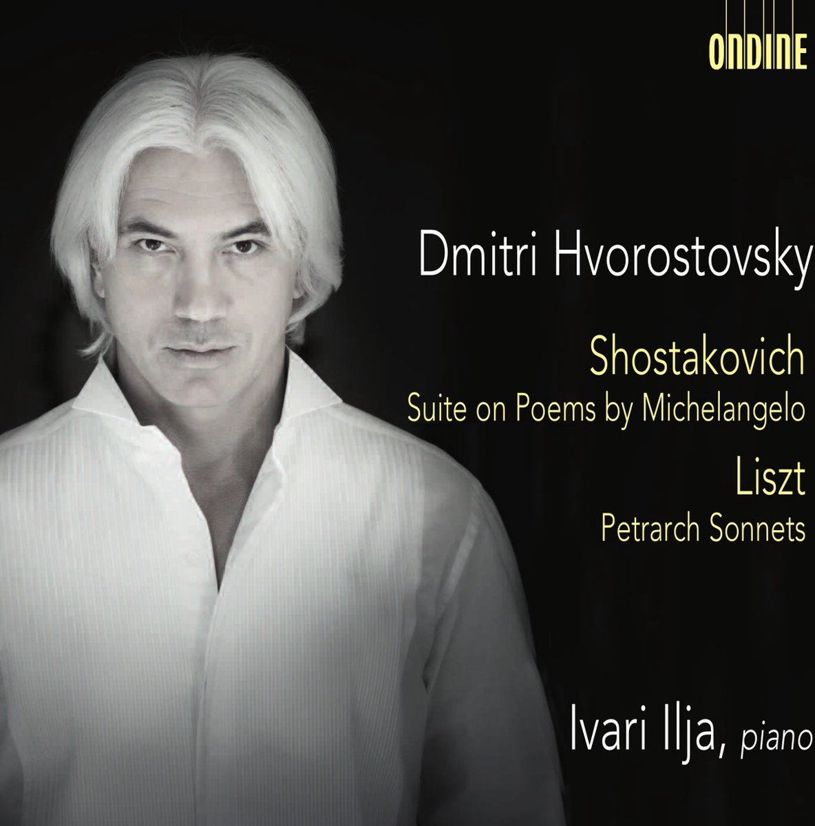Dmitri Hvorostovsky & Ivari Ilja - Shostakovich/Liszt (CD), Ivari Ilja ...