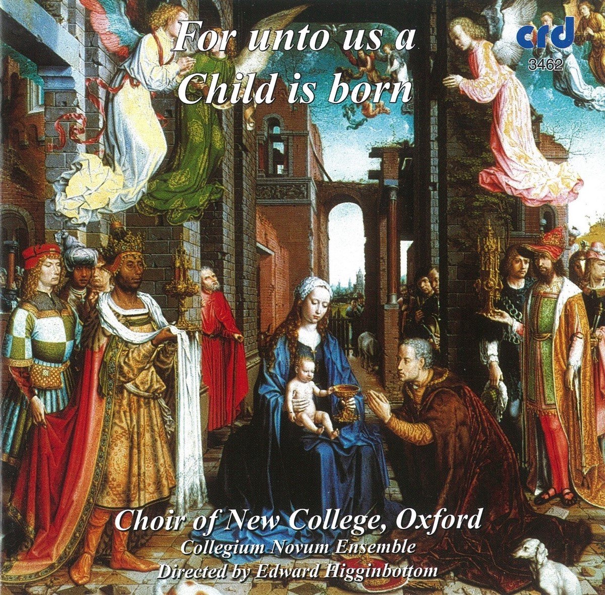 Choir Of New College Oxford, Edward Higginbottom - For Unto Us A Child ...