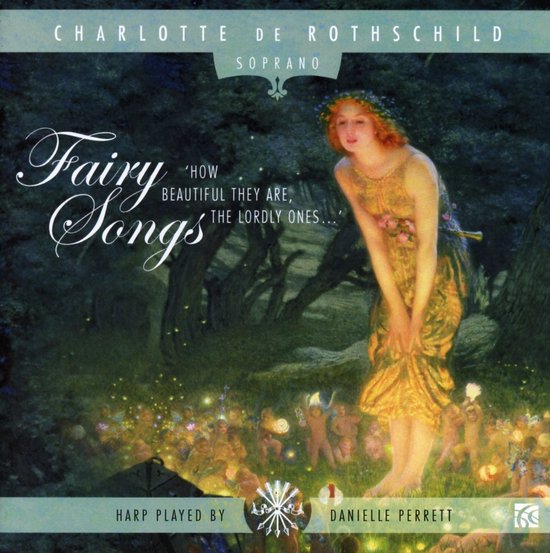 Charlotte De Rothschild - Perrett: Fairy Songs (CD), Charlotte de ...