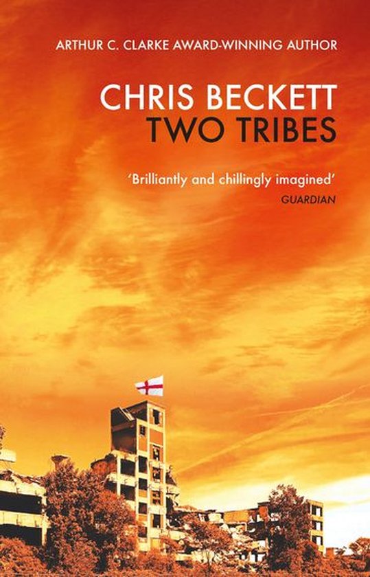 Two Tribes (ebook), Chris Beckett | 9781786499349 | Boeken | bol.com