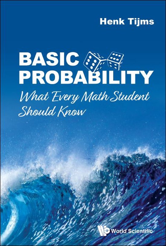 Basic Probability: What Every Math Student Should Know (ebook), Henk Tijms |... | bol.com