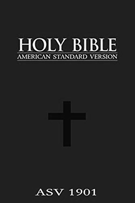 Holy Bible, ASV 1901 - American Standard Version (ebook), Bible ...