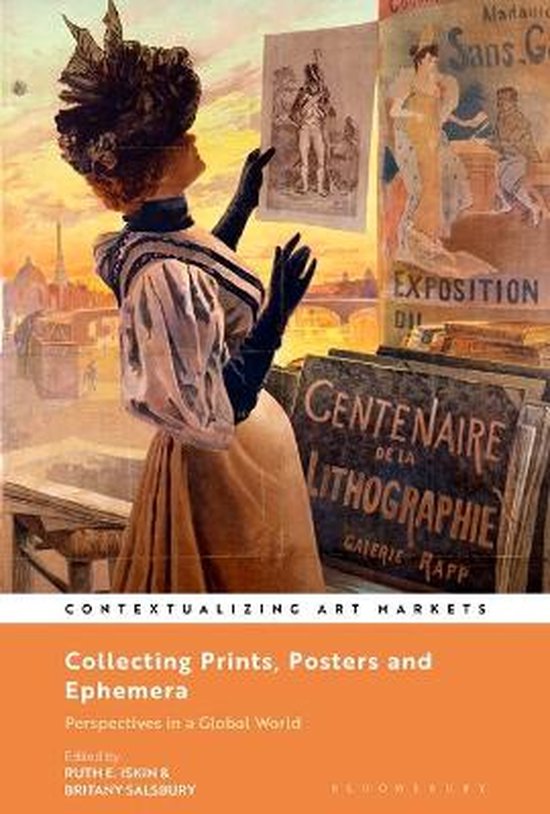 Contextualizing Art Markets- Collecting Prints, Posters, and Ephemera ...