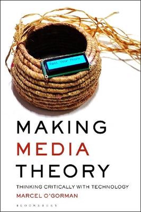 Making Media Theory | 9781501358623 | Marcel O’Gorman | Boeken | bol.