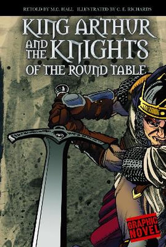 Graphic Revolve King Arthur Knights Roun, M Hall | 9781406213508 ...