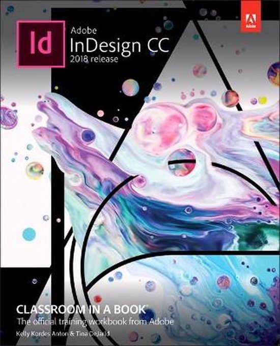 Adobe InDesign CC Classroom in a Book (2018 release) | 9780134852508 ...
