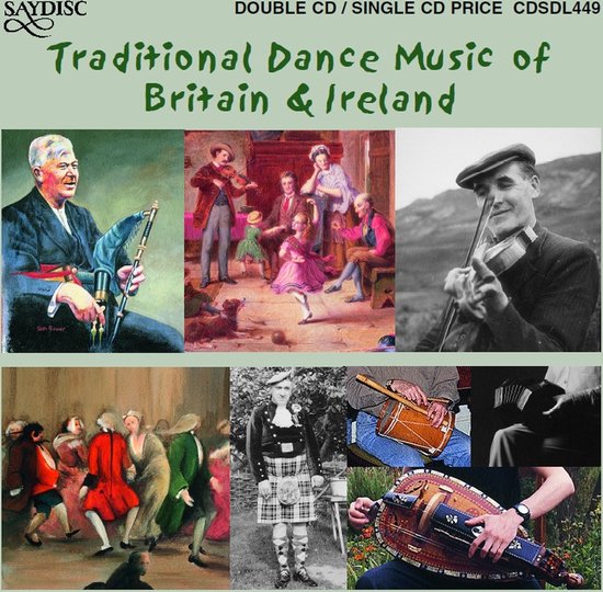 Various Artists - Traditional Dance Music Of Britain & Ireland (2 CD ...