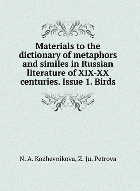 Materials for the dictionary of metaphors and similes Russian ...