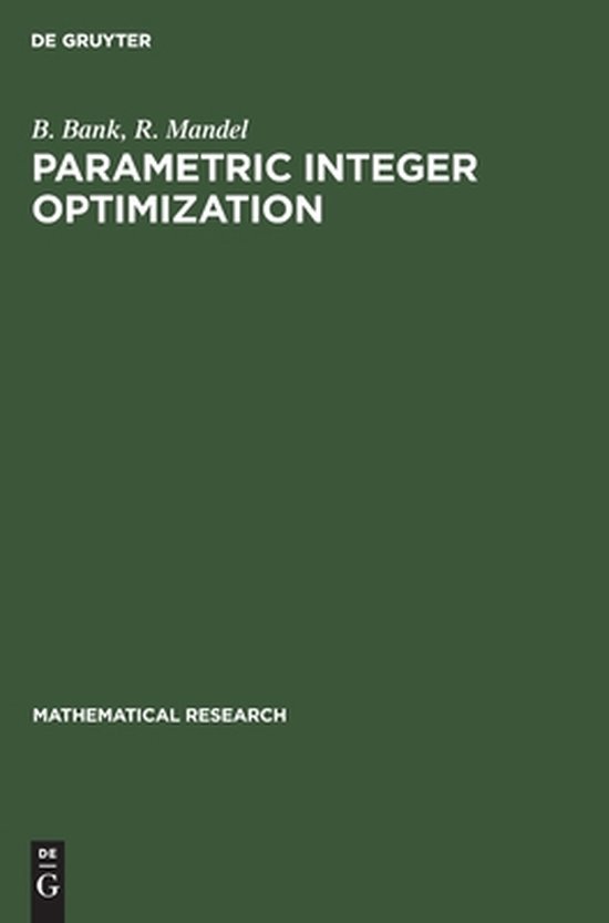 Mathematical Research- Parametric Integer Optimization, B Bank | 9783112529010 | Boeken | bol
