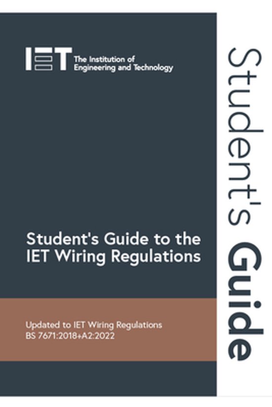 Electrical Regulations- Student's Guide to the IET Wiring Regulations ...