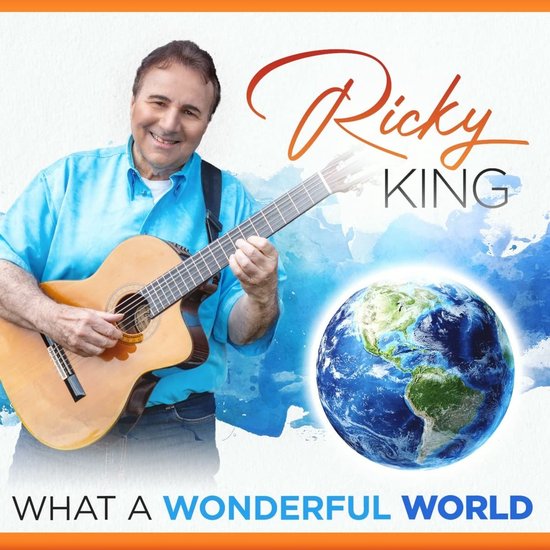 Ricky King - What A Wonderful World (CD), Ricky King | Muziek | bol