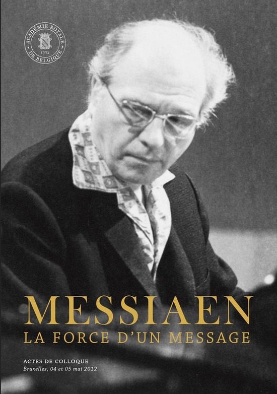 Monographies - Messiaen. La force d'un message (ebook), Actes de ...