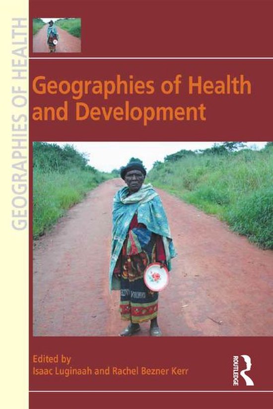 Geographies of Health Series - Geographies of Health and Development ...