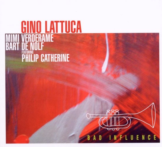 Gino Lattuca - Bad Influence (CD), Philip Catherine | Muziek | bol
