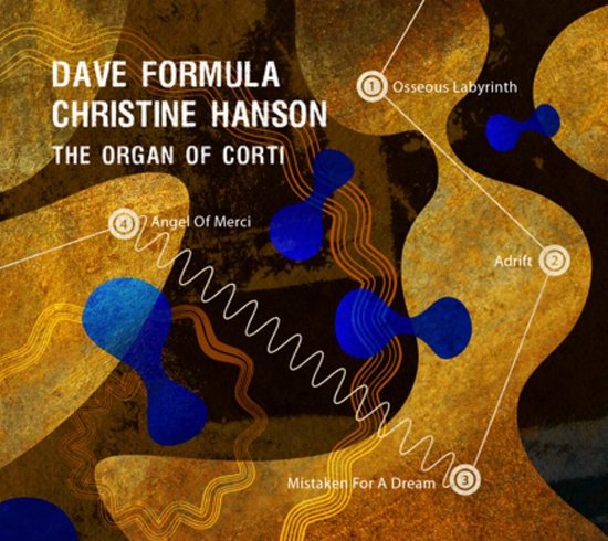 Dave Formula & Christine Hanson - Organ Of Corti (CD), Christine Hanson ...