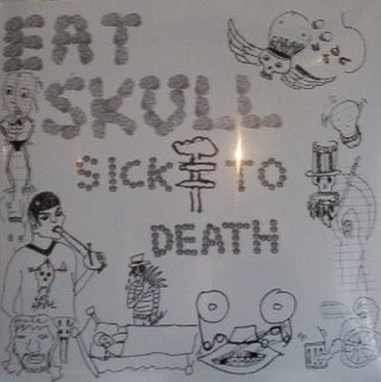 Eat Skull - Sick To Death (LP), Eat Skull | LP (album) | Muziek | bol