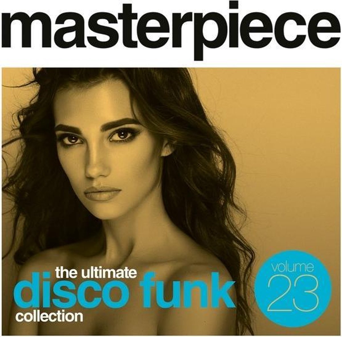 Various Artists - Masterpiece The Ultimate Disco Funk Collection Vol.23 ...