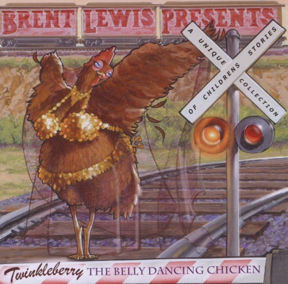 Brent Lewis - Twinkleberry- Belly Dancing Chicken (CD), Brent Lewis ...