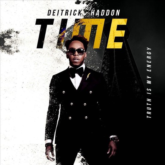 Deitrick Haddon - TIME Truth Is My Energy (CD), Deitrick Haddon ...