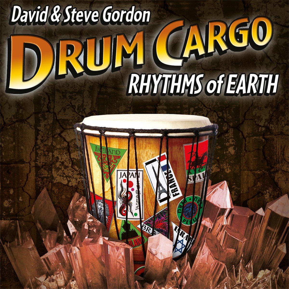 David & Steve Gordon - Drum Cargo - Rhythms Of The Earth (CD), David ...