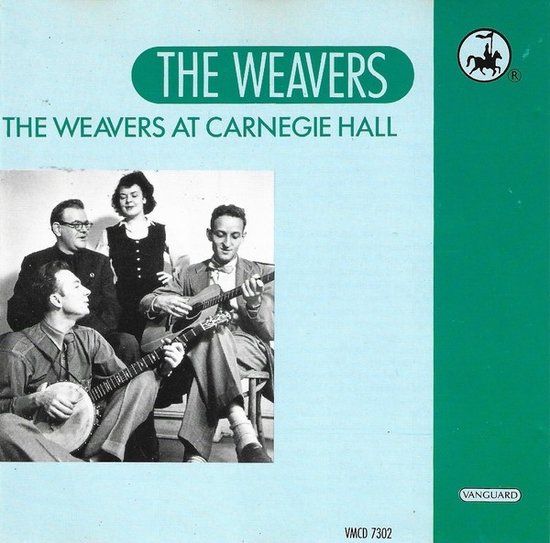 The Weavers - At Carnegie Hall (CD), The Weavers | CD (album) | Muziek ...