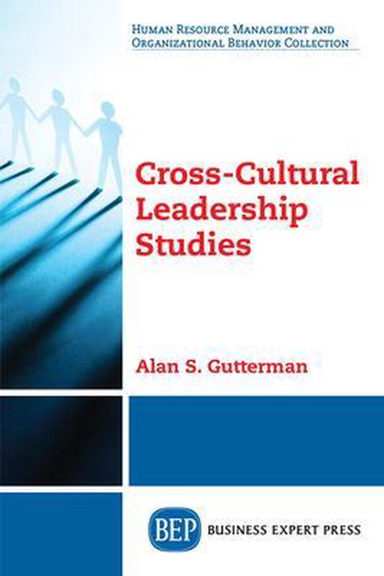 Cross-Cultural Leadership Studies | 9781949991383 | Alan S. Gutterman ...