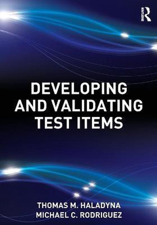 Developing And Validating Test Items | 9780415876056 | Thomas M ...
