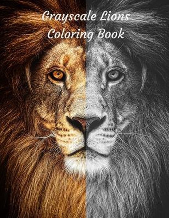 Grayscale Lions Coloring Book, Mama Sweetea | 9798542511856 | Boeken ...