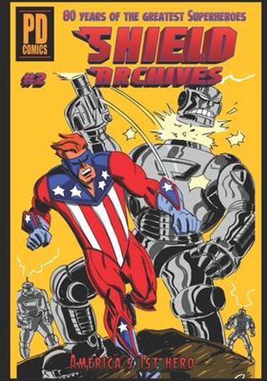 80 Years of the Greatest Super-Heroes- 80 Years of The Shield #2 ...