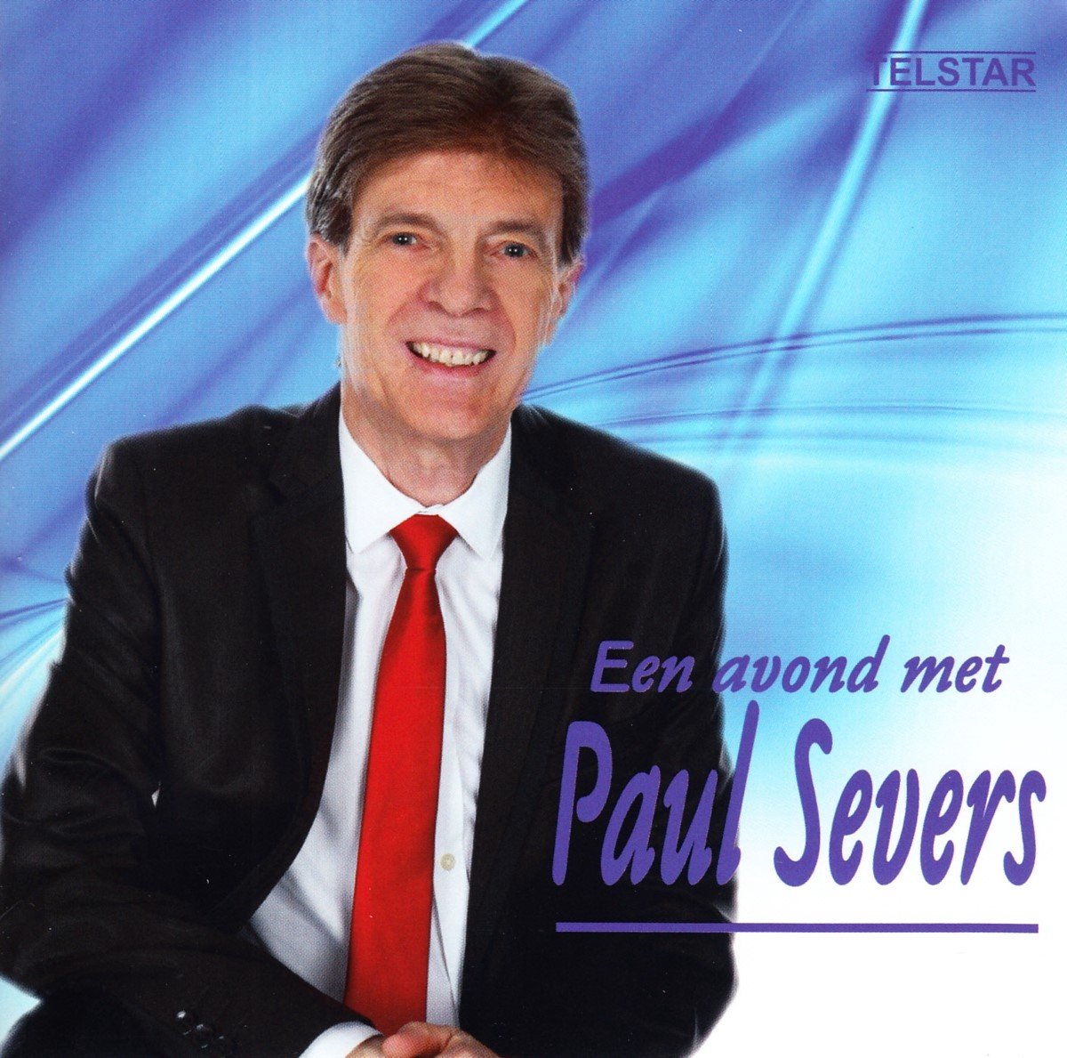 Paul Severs - Een Avond Met Paul Severs Beste Van (CD), Paul Severs ...