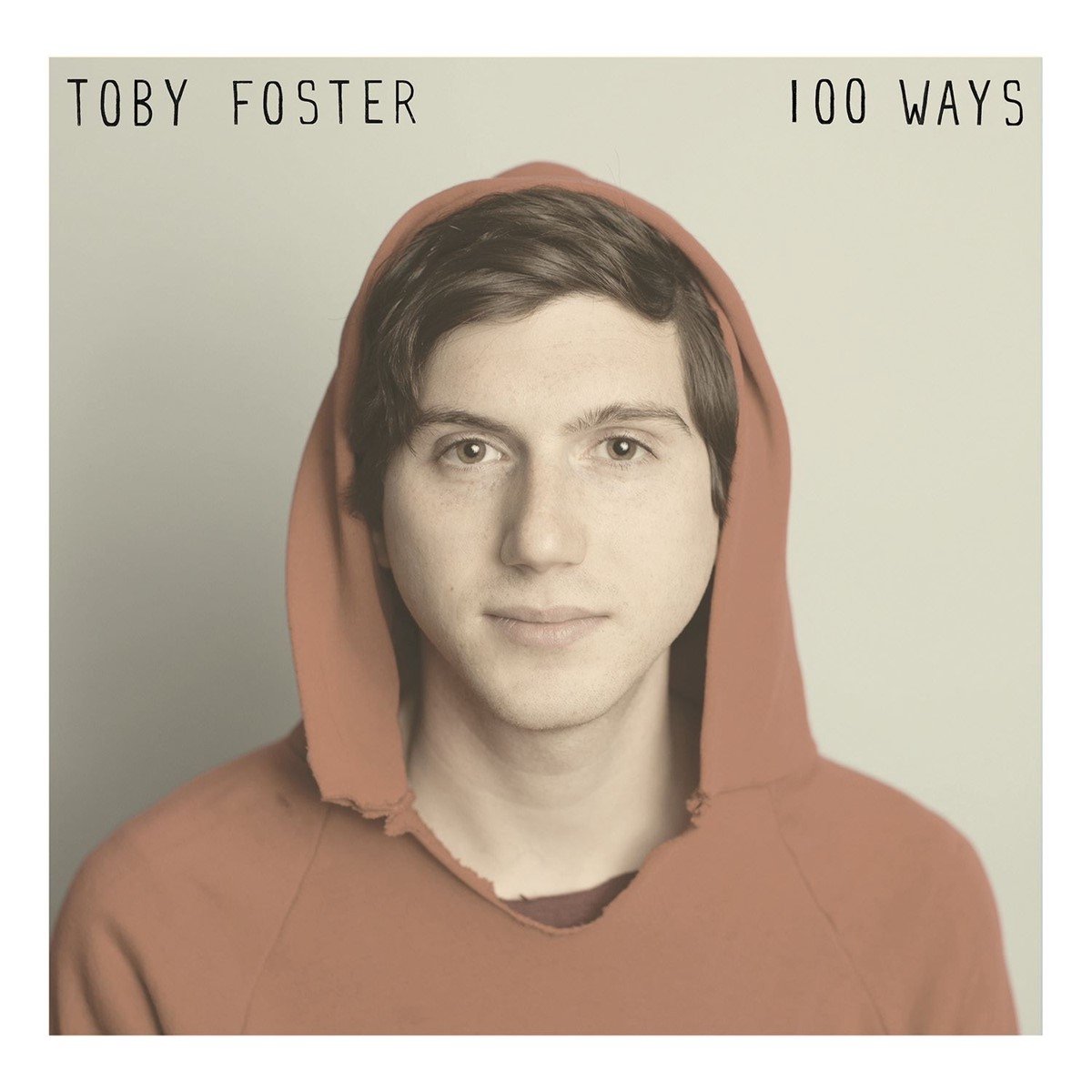 Toby Foster - 100 Ways (CD), Toby Foster | CD (album) | Muziek | bol.com