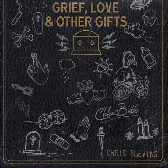 Chris Blevins & Chloe Beth - Grief, Love And Other Gifts (CD), Chris ...