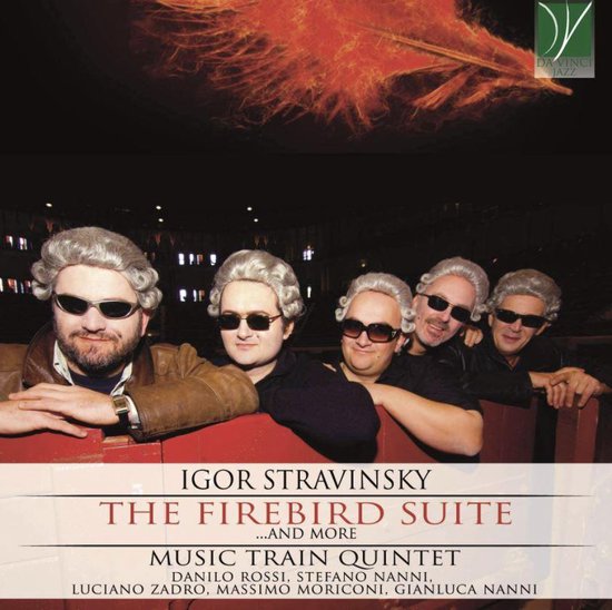 Firebird Suite And More, Music Train Quintet | CD (album) | Muziek ...