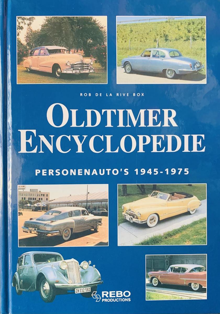 Oldtimer encyclopedie personenauto's 1945-1975 | 9789039603192 | Rob de ...