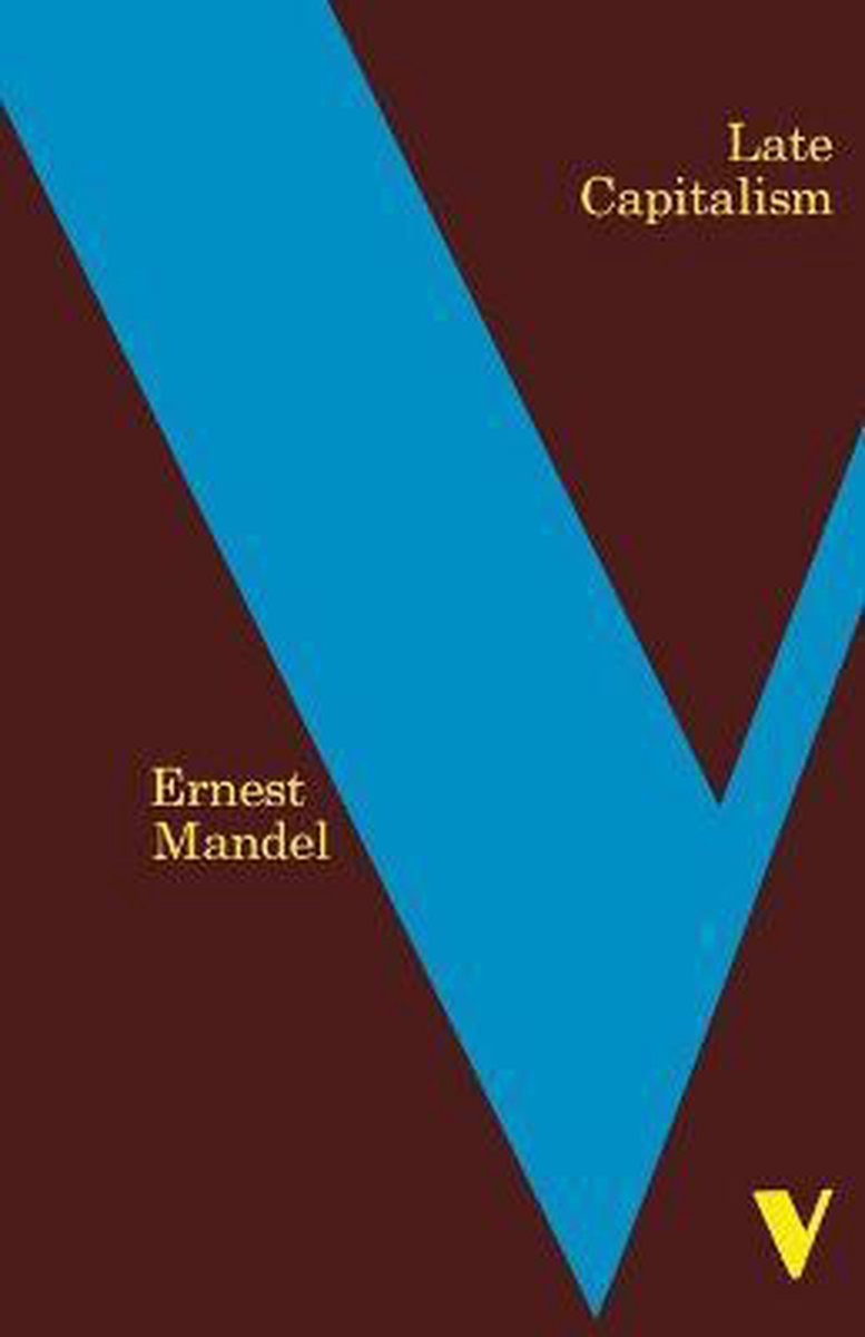 Late Capitalism, Ernest Mandel | 9781859842027 | Boeken | bol
