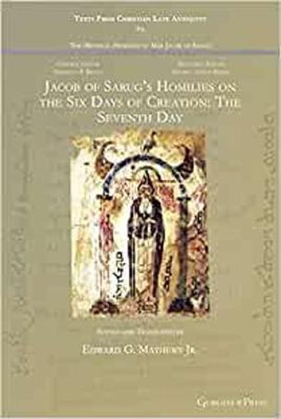 Texts from Christian Late Antiquity- Jacob of Sarug's Homilies on the ...