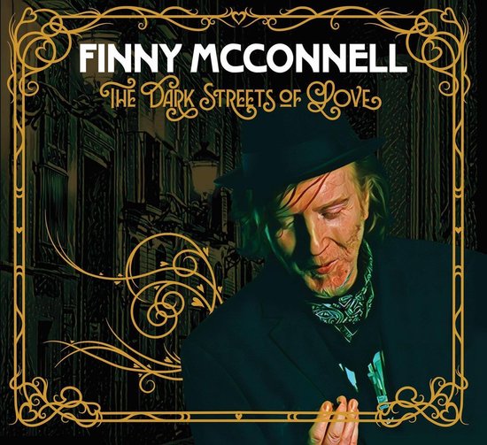 Dark Streets Of Love, Finny Mcconnell | CD (album) | Muziek | bol.com