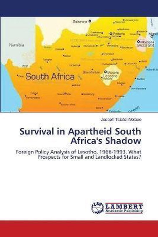 Survival In Apartheid South Africas Shadow 9783659194931 Joseph