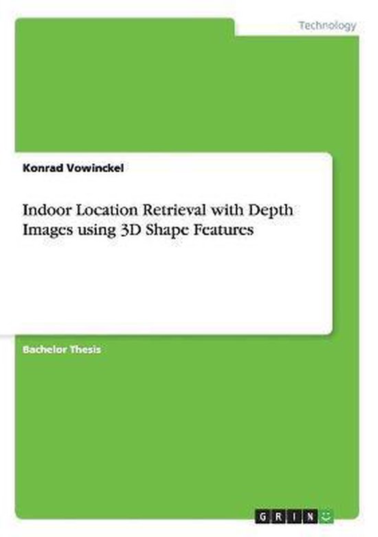 Indoor Location Retrieval With Depth Images Using 3D Shape Features indoor-location-retrieval-with-depth-images-using-3d-shape-features