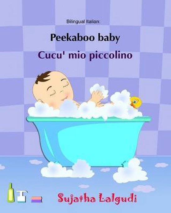 Bilingual Italian Picture Books for Children- Peekaboo baby. Cucu' mio ...