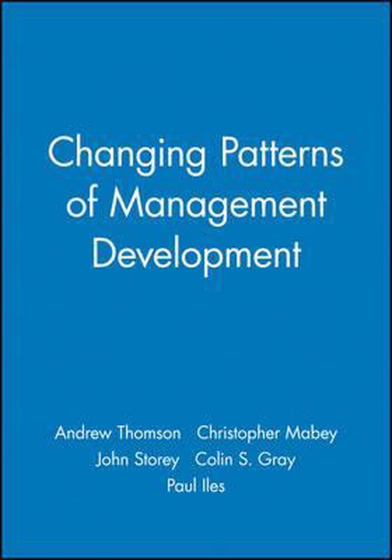 Changing Patterns of Management Development | 9780631209997 | Andrew ...